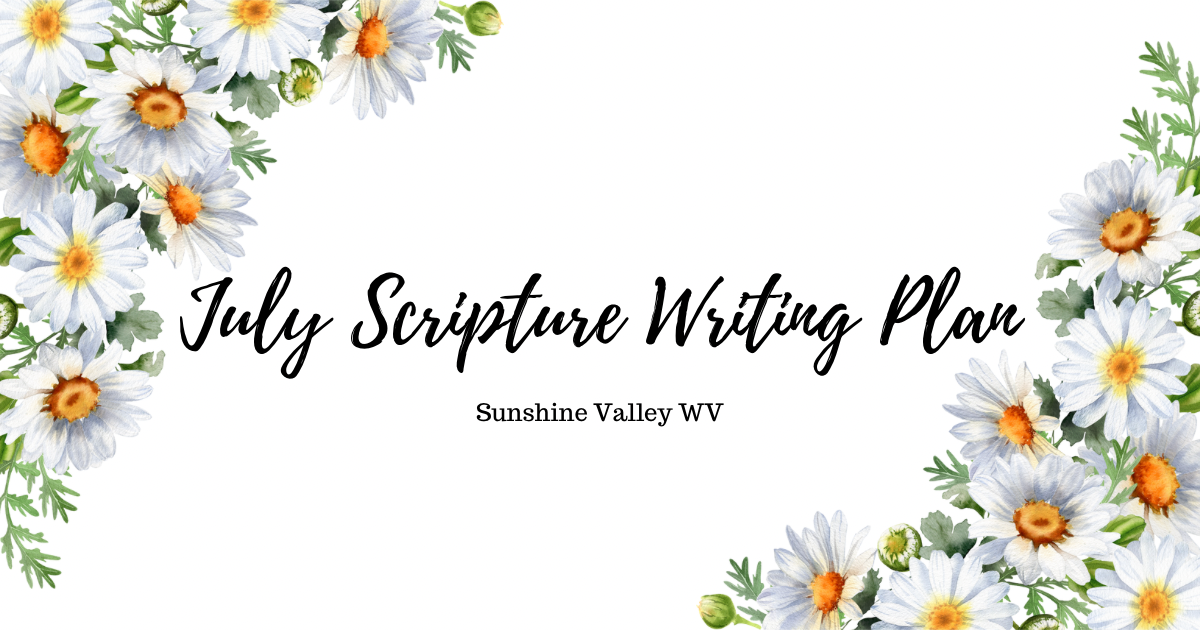 Holding Onto Gods Promises: July Scripture Writing Plan - Sunshine Valley