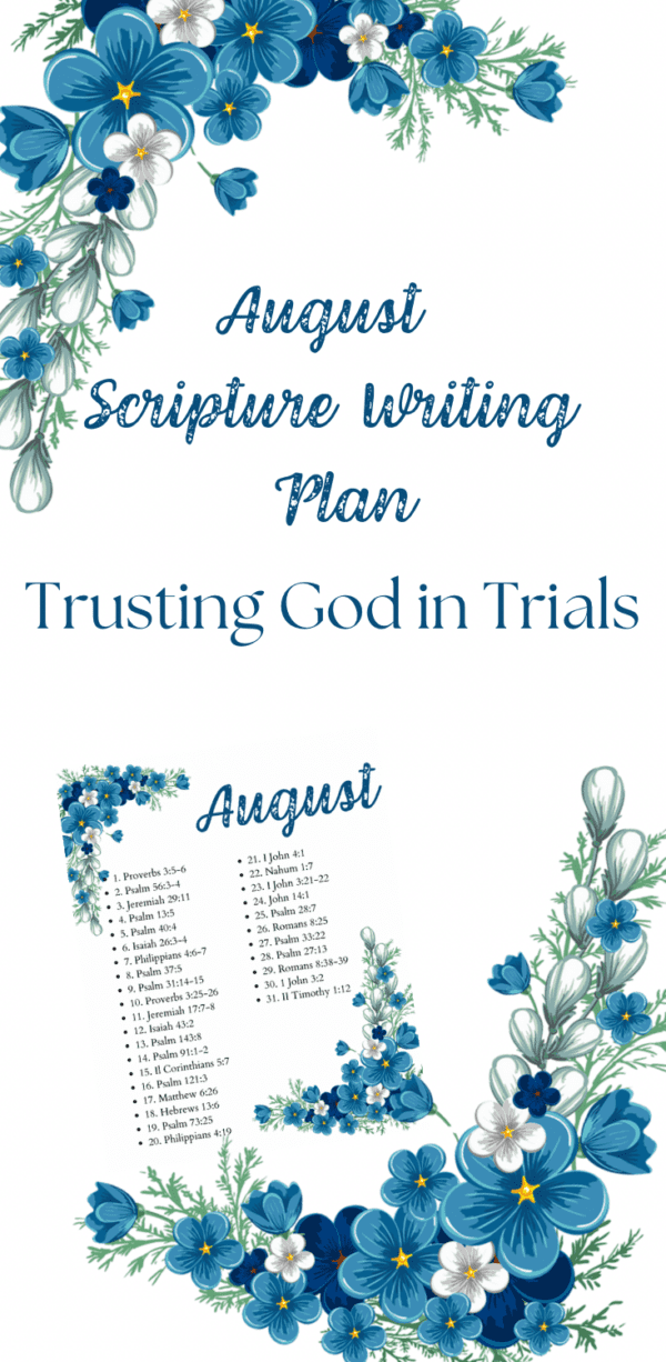 How to Trust God in Trials: August Scripture Writing Plan - Sunshine Valley