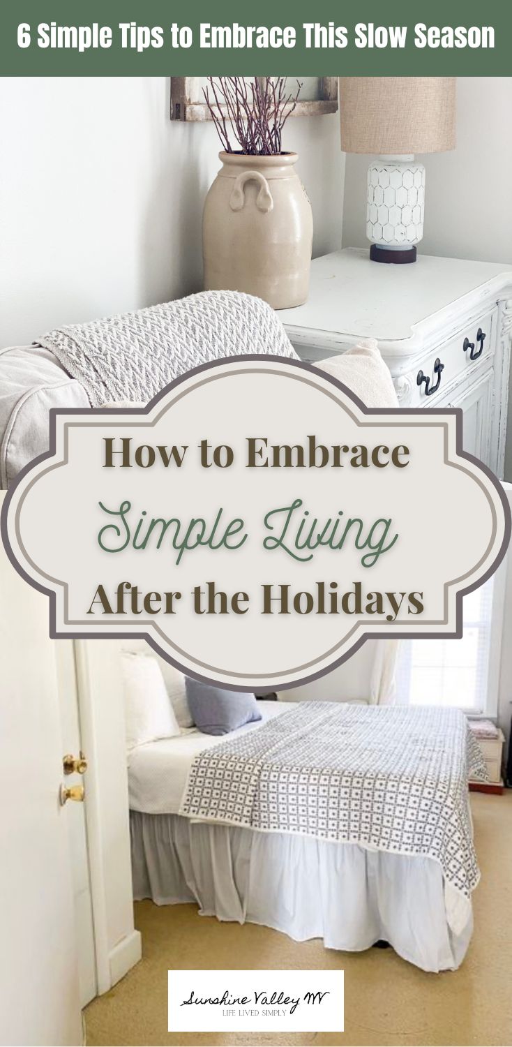 How to Embrace Simple Living After the Holidays: 6 Easy Tips - Sunshine ...