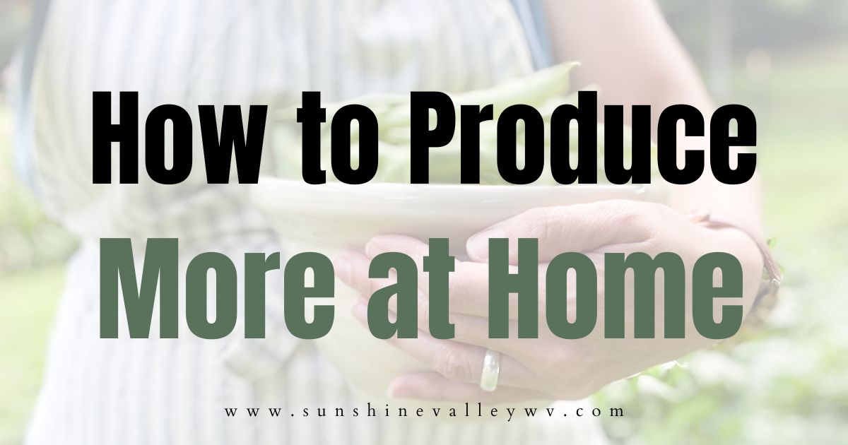 How to Produce More at Home: 8 Simple Ways to Beat Consumerism ...