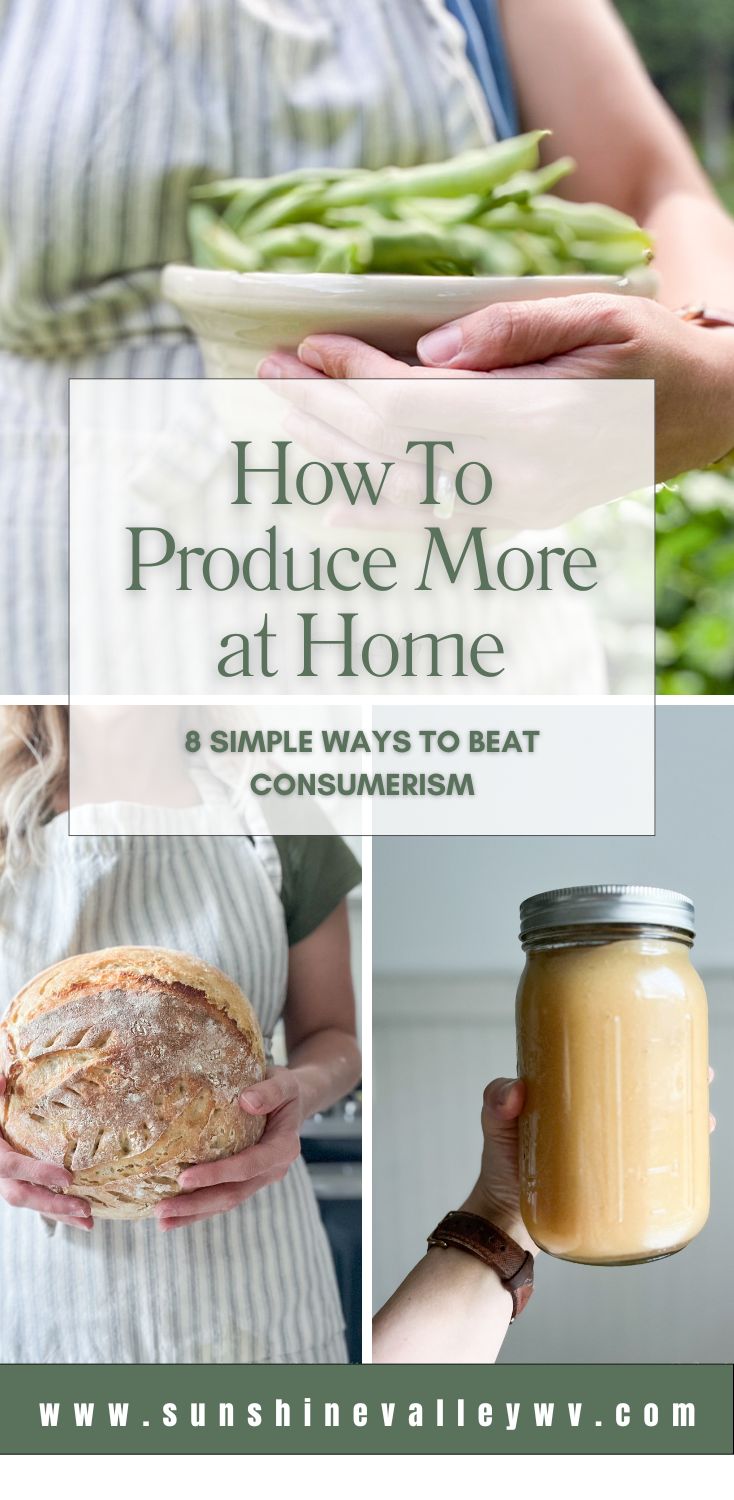How to Produce More at Home: 8 Simple Ways to Beat Consumerism ...
