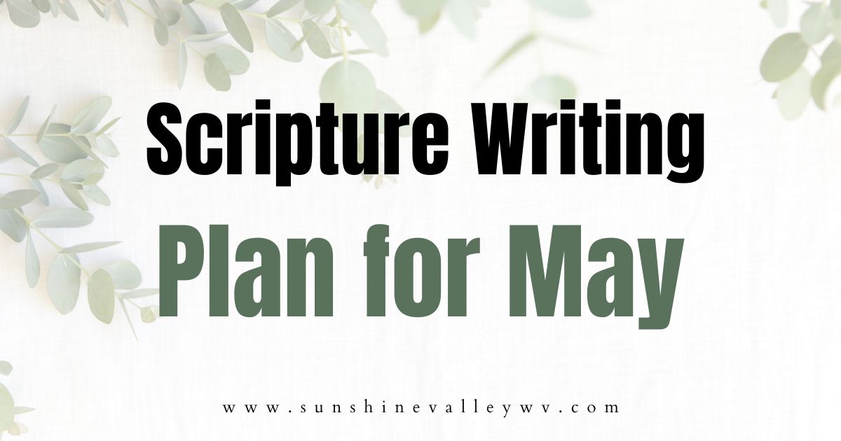 May Scripture Writing Plan 2025: Verses for a Faithful Heart - Sunshine ...