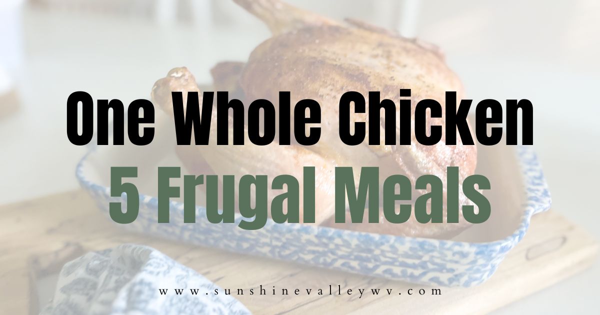 How to Meal Plan Around One Whole Chicken: 5 Simple, Frugal Dinner ...
