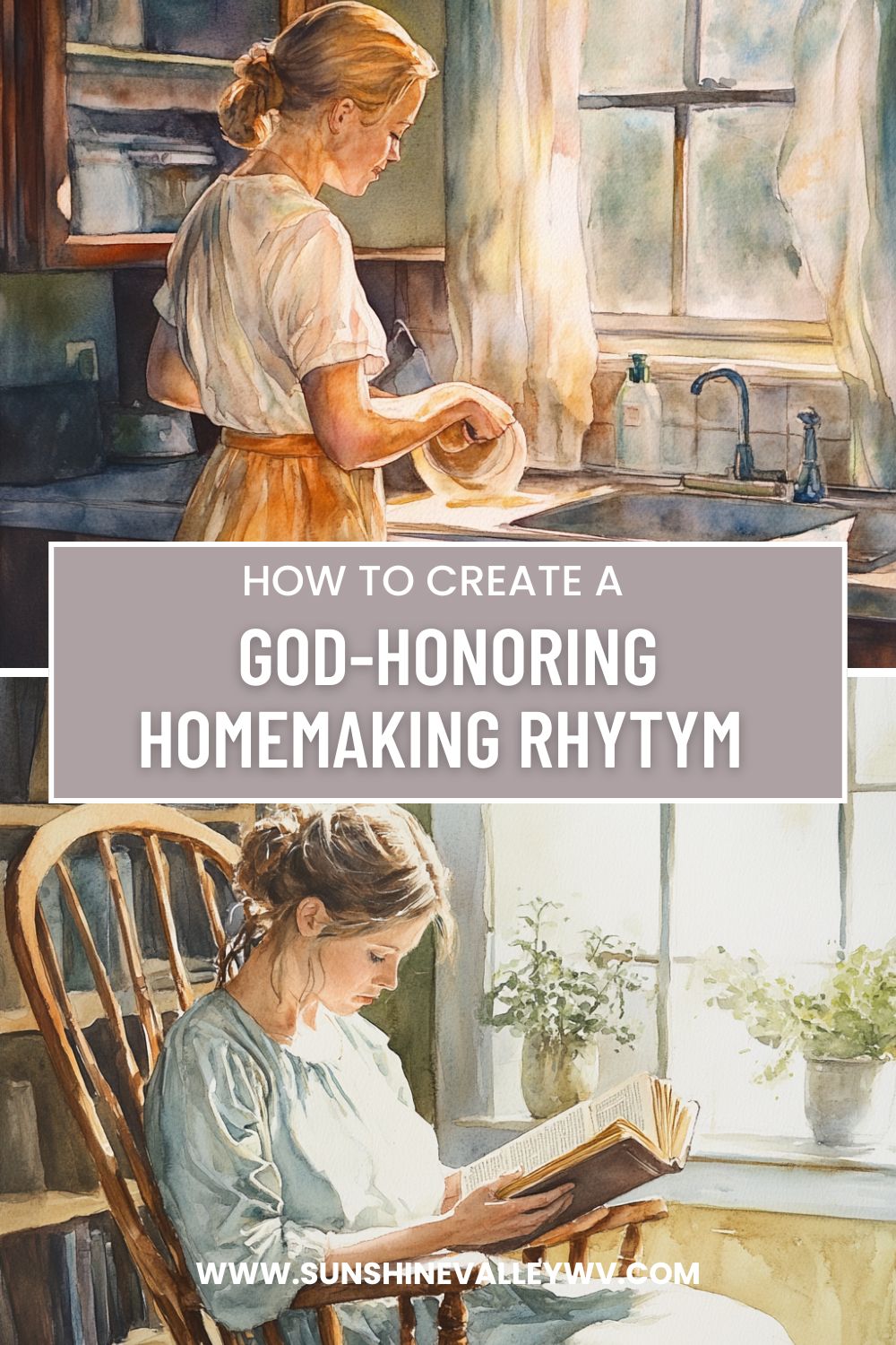 How to Create a God-Honoring Homemaking Rhythm - Sunshine Valley