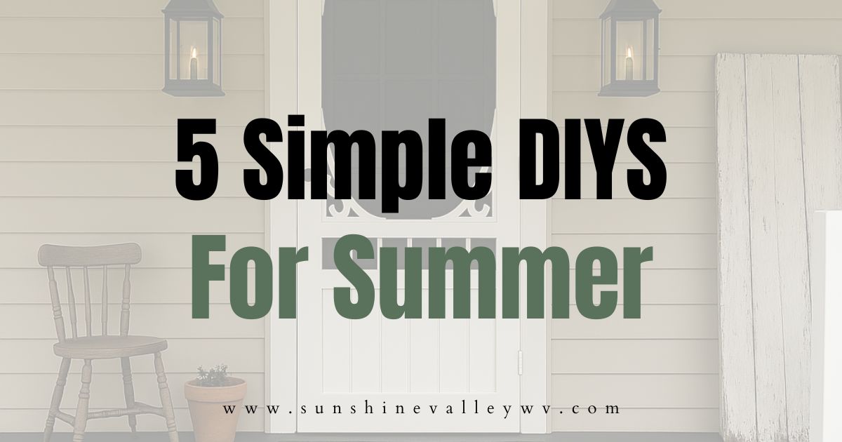 5 Simple DIY Projects for Summer - Sunshine Valley