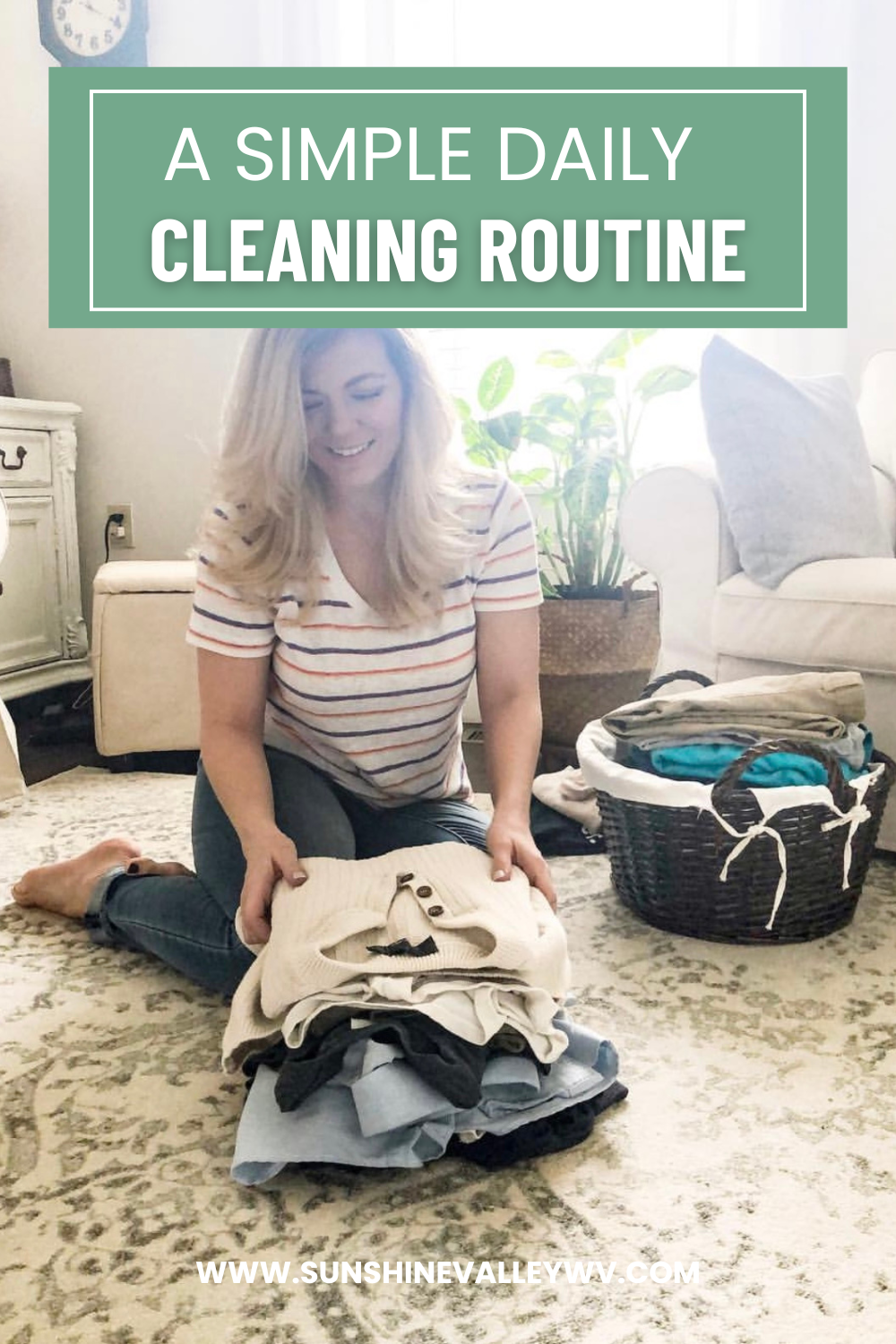 A Simple Daily Cleaning Routine That Actually Works - Sunshine Valley